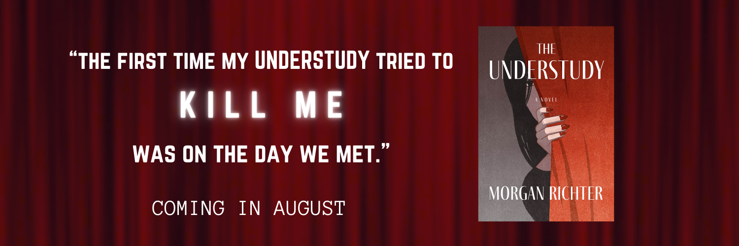 THE UNDERSTUDY – Morgan Richter